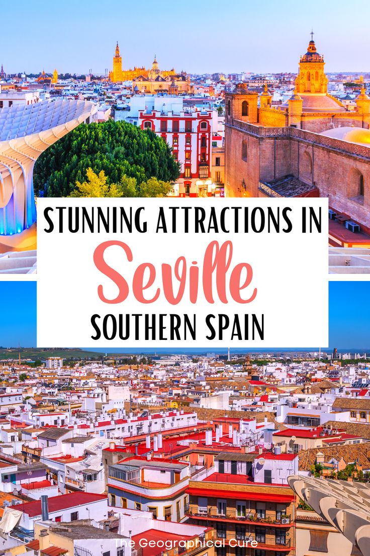 Top Attractions and Landmarks in Seville Spain: 27 Best Things To Do ...