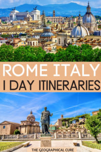 One Day In Rome: 8 Sample 1 Day Itineraries For Rome - The Geographical ...
