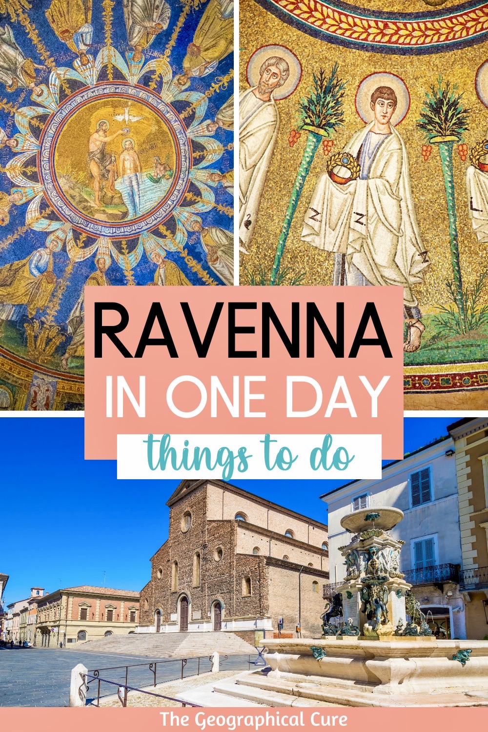 One Day In Ravenna Italy Itinerary + Tips - The Geographical Cure