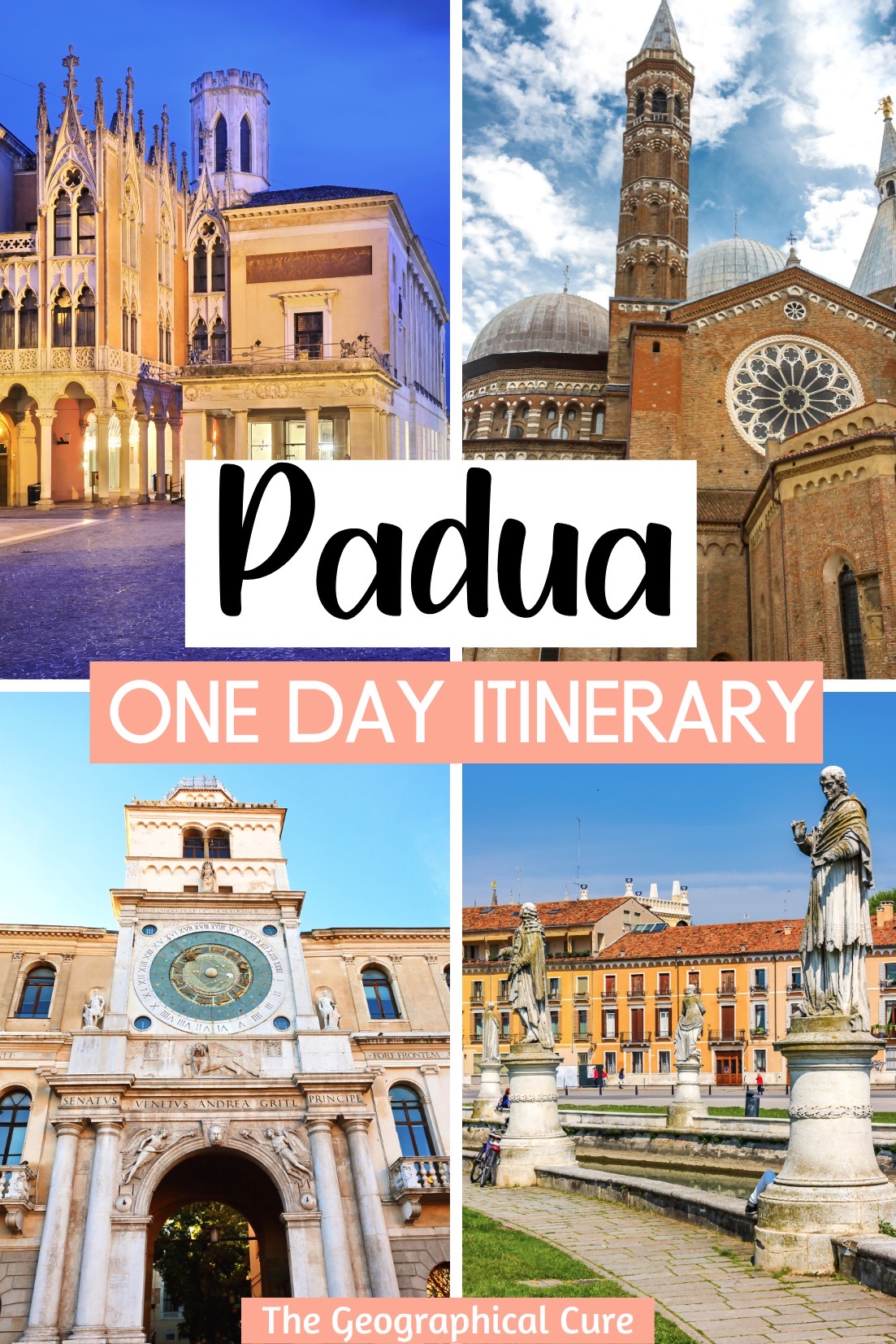 One Day In Padua Itinerary, Day Trip From Venice - The Geographical Cure