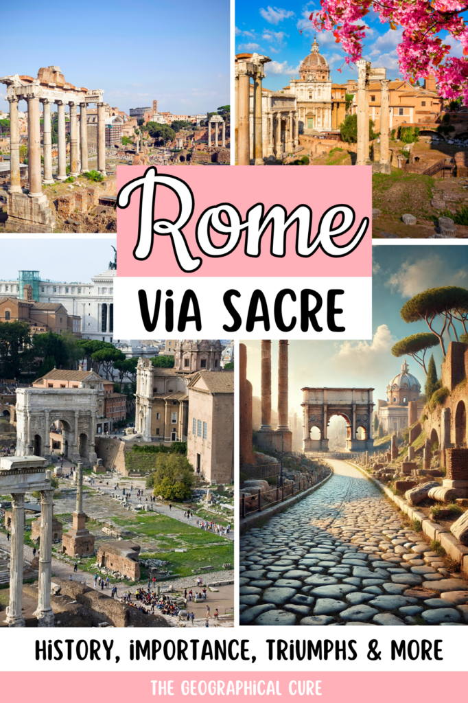 Guide To The Via Sacra: Ancient Rome's Sacred Road - The Geographical Cure