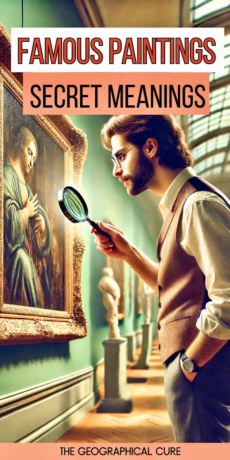Famous Paintings With Hidden Meanings - The Geographical Cure