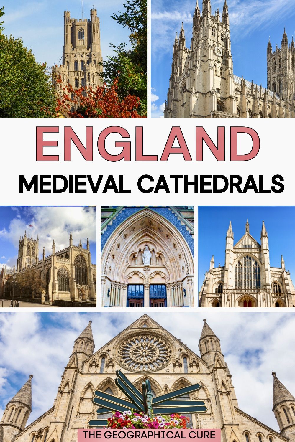 Top 10 Medieval Cathedrals in England (Ranked) - The Geographical Cure